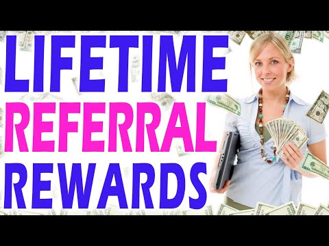 12 Referral Programs with Lifetime Rewards