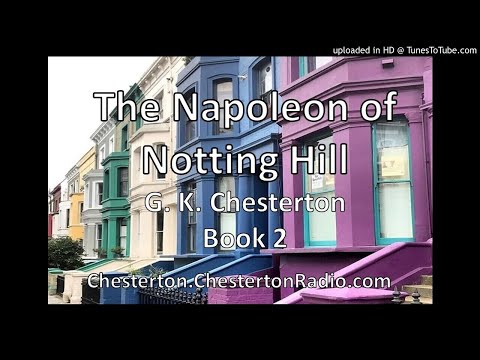 The Napoleon of Notting Hill - G. K. Chesterton - Book 2