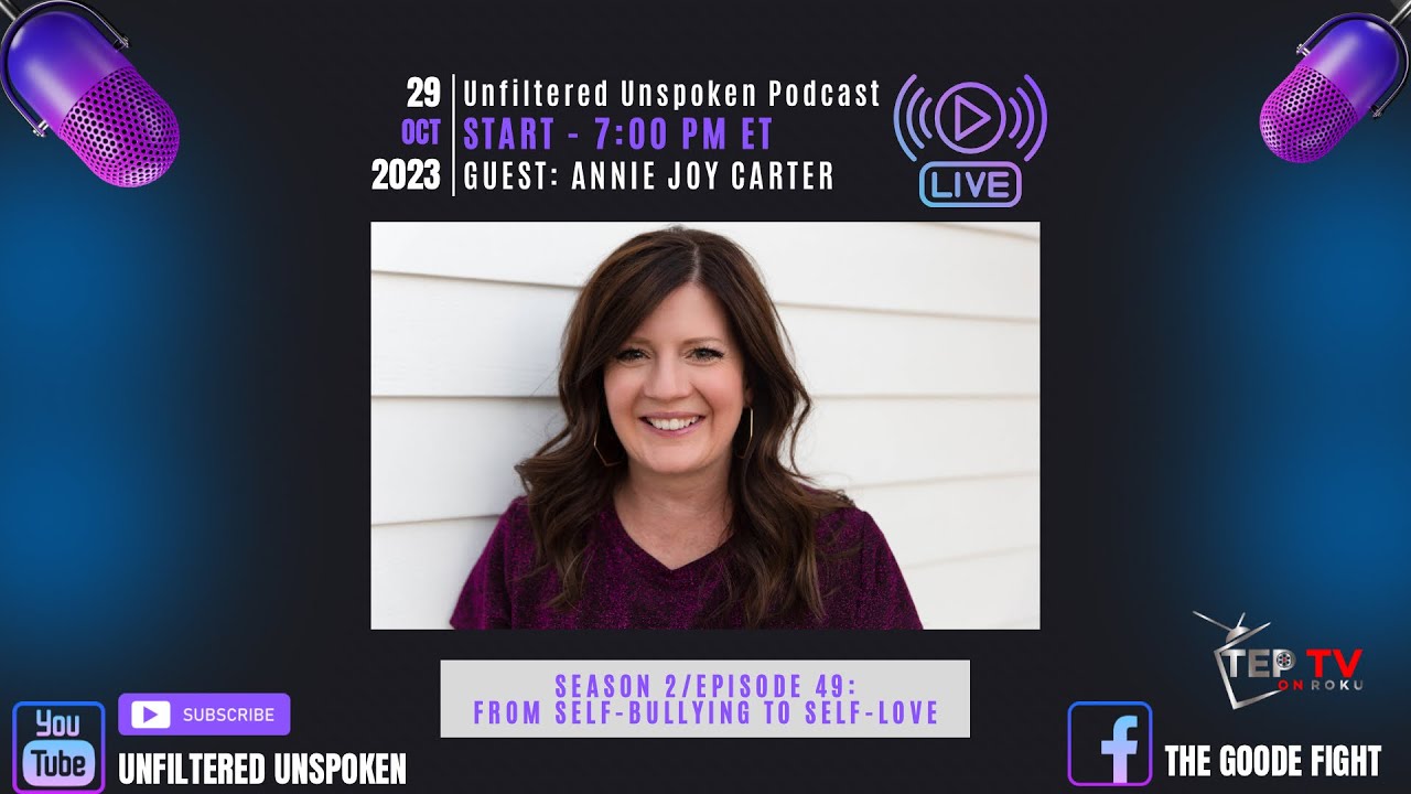 Season 2/Episode 49 | From Self-Bullying to Self-Love | Annie Joy Carter