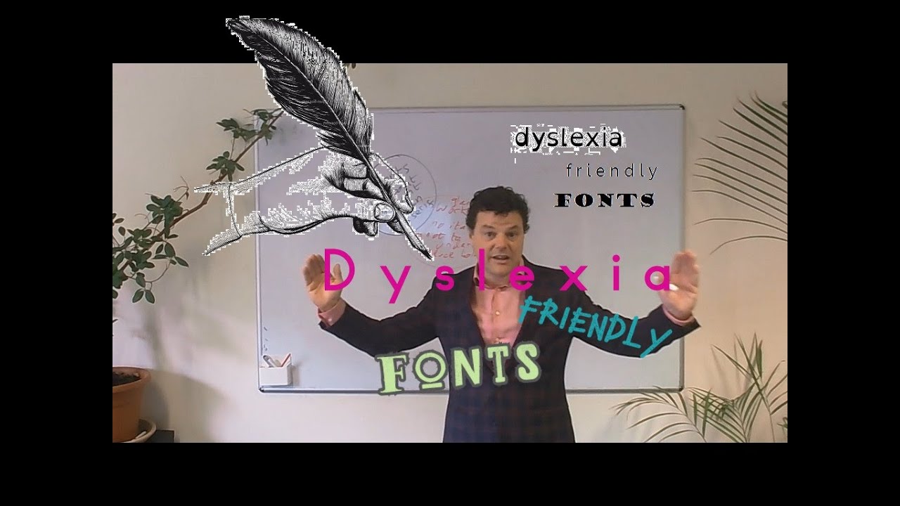 Dyslexia-Friendly Fonts