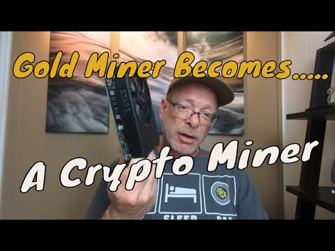 Gold Miner Becomes A Crypto Miner