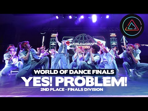 YES!PROBLEM! | 2ND PLACE WORLD FINALS | WORLD OF DANCE SUMMIT 2024 | #WODSUMMIT24