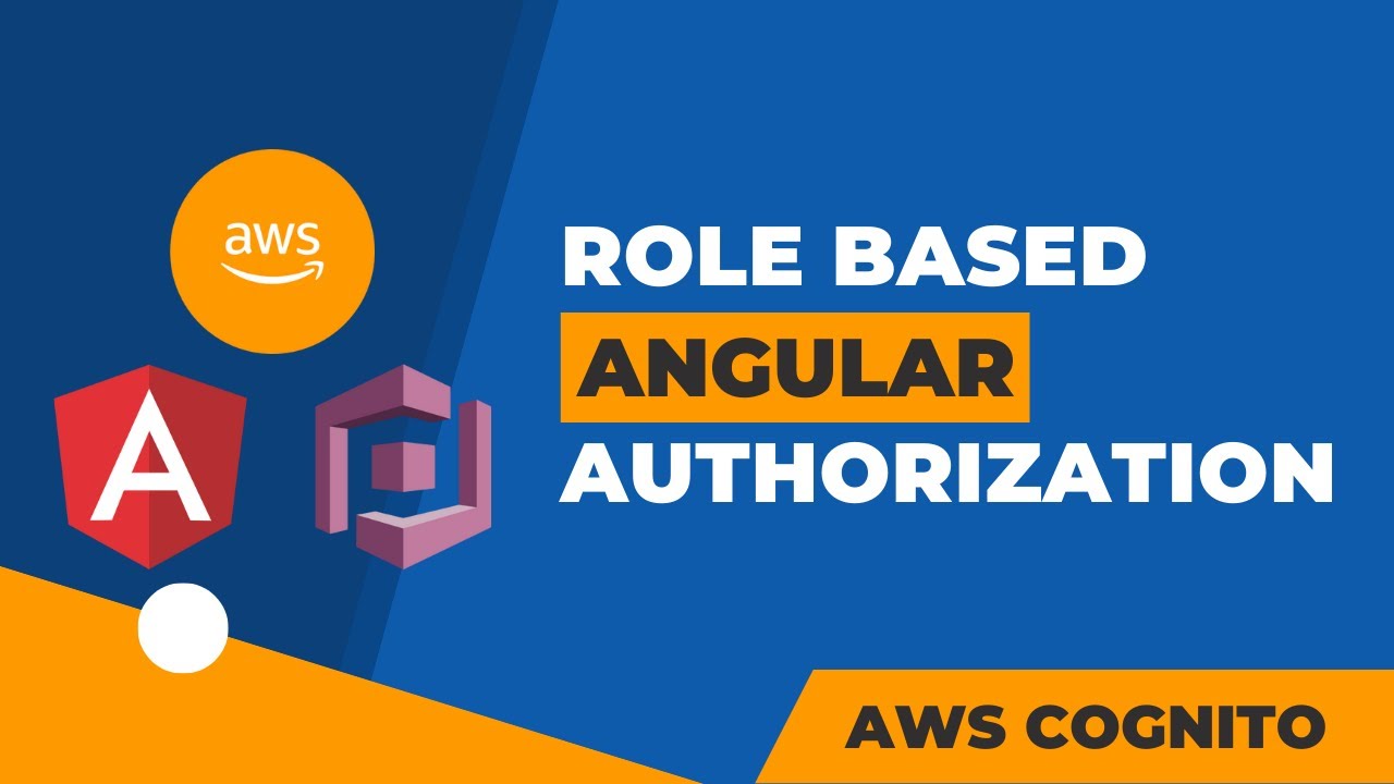 Role Based Angular Authorization | Using AWS Cognito | Stack MJ