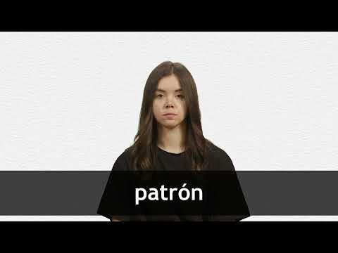 English Translation of “PATRÓN” | Collins Spanish-English Dictionary