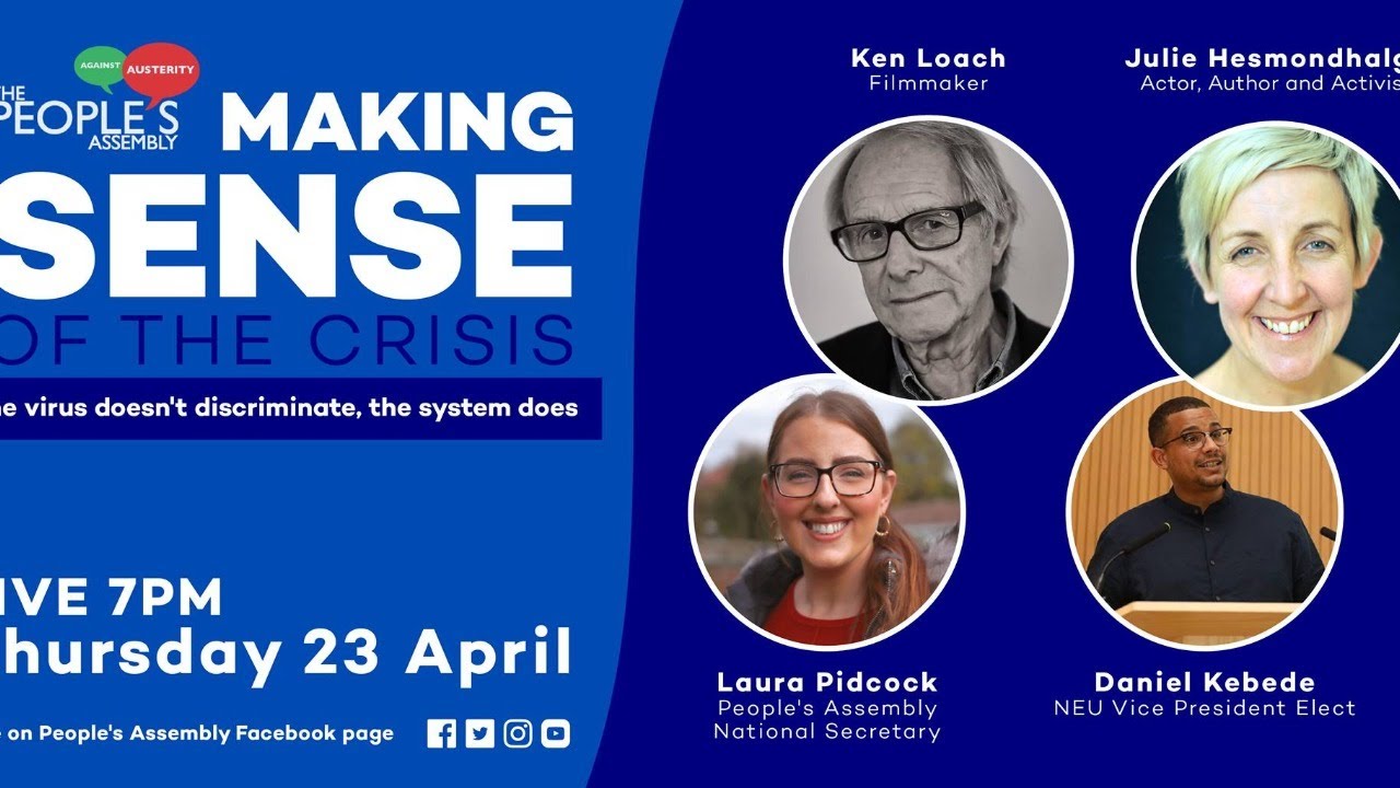 People's Assembly Live: The Virus doesn't discriminate, The System does