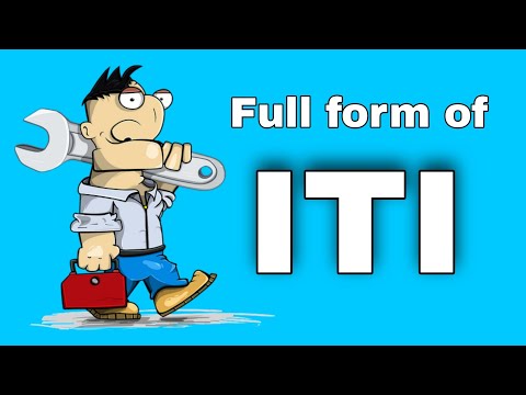 ITI | Full form of ITI || industrial training institute || औद्योगिक प्रशिक्षण संस्थान