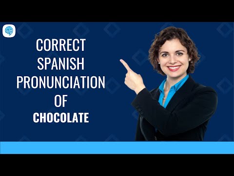 How to pronounce 'Definite and Indefinite articles' (Chocolate) in Spanish? | Spanish Pronunciation