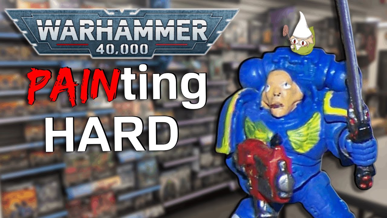 Why PAINting Warhammer Is HARD (For Me)