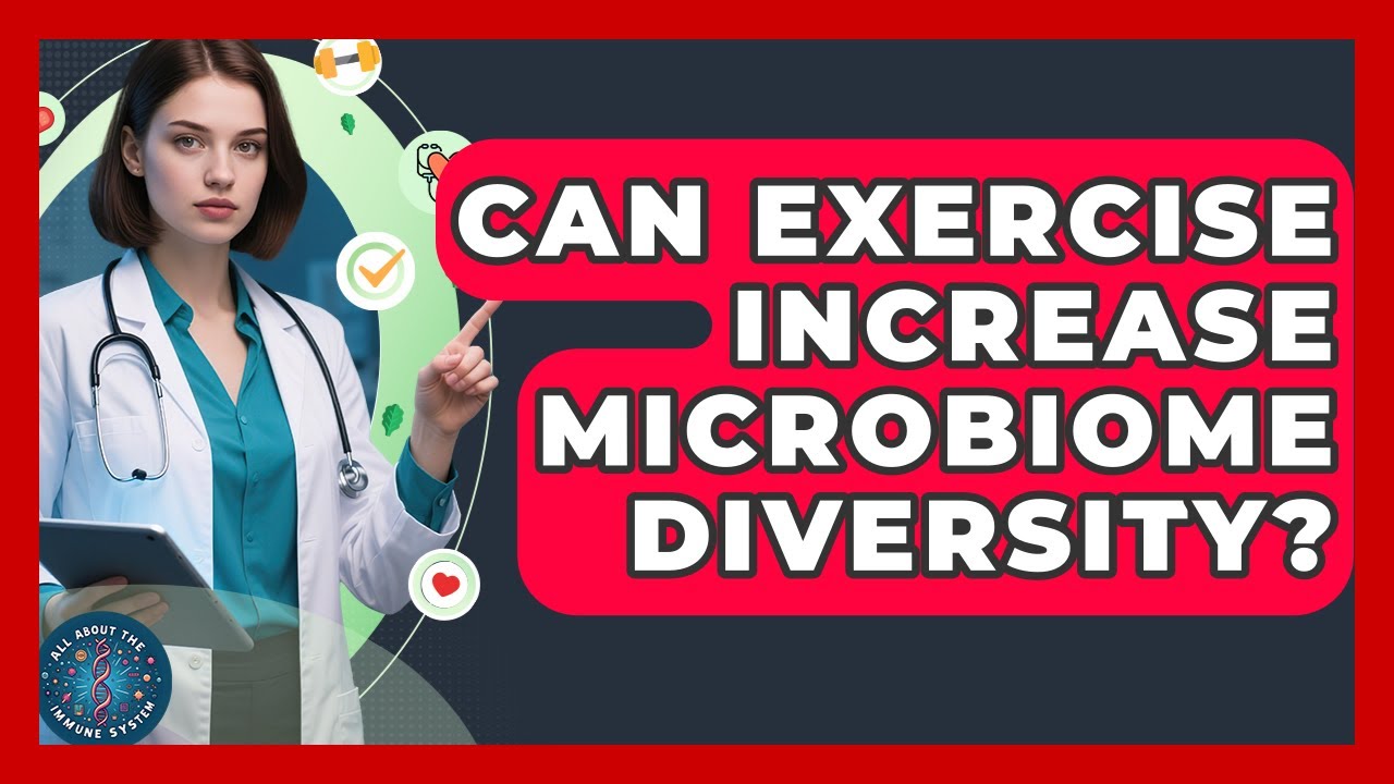 Can Exercise Increase Microbiome Diversity? | All About the Immune System News