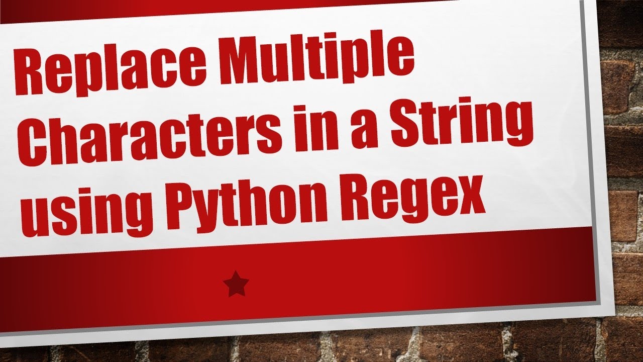 Replace Multiple Characters in a String using Python Regex
