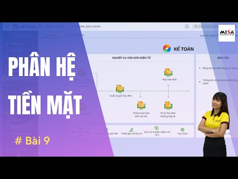 Bài 9: Phân hệ TIỀN MẶT | AMIS Kế toán