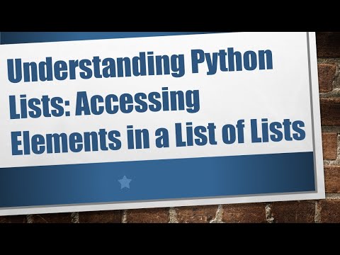 Understanding Python Lists: Accessing Elements in a List of Lists