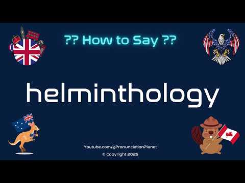 ๐๐ How to Pronounce helminthology? (CORRECTLY) | Pronunciation Planet