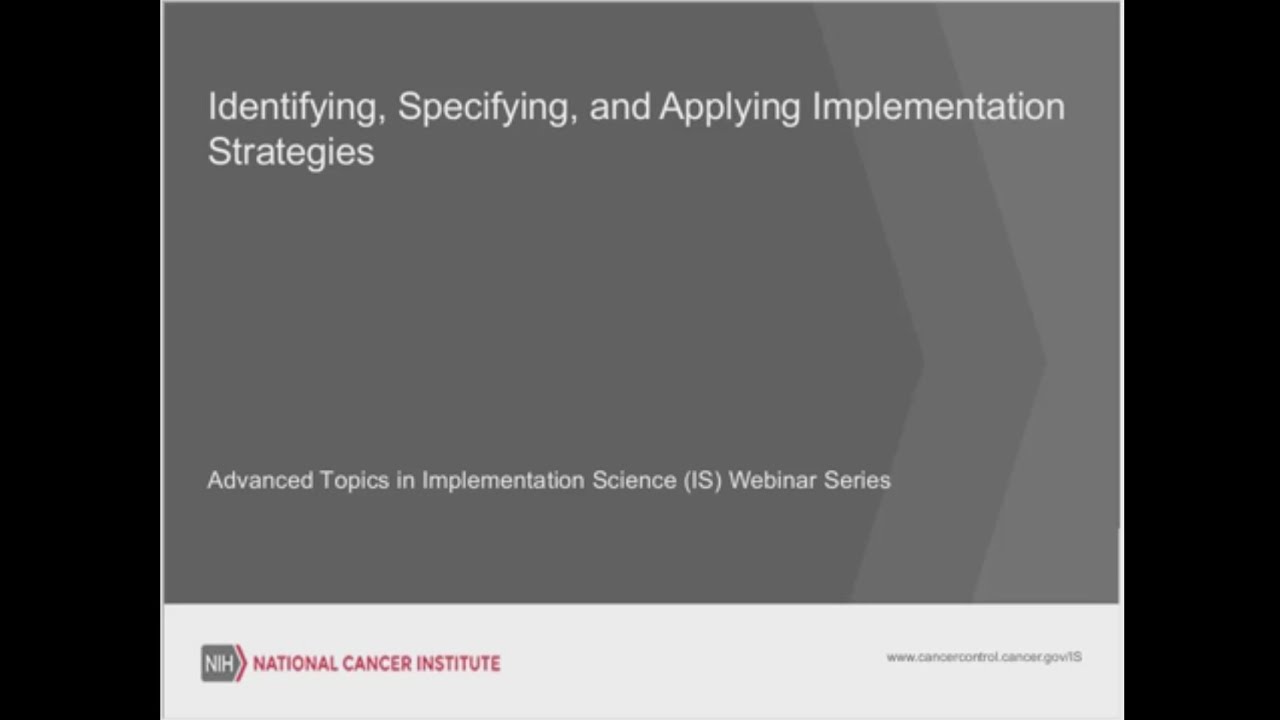 Identifying, Specifying, and Applying Implementation Strategies