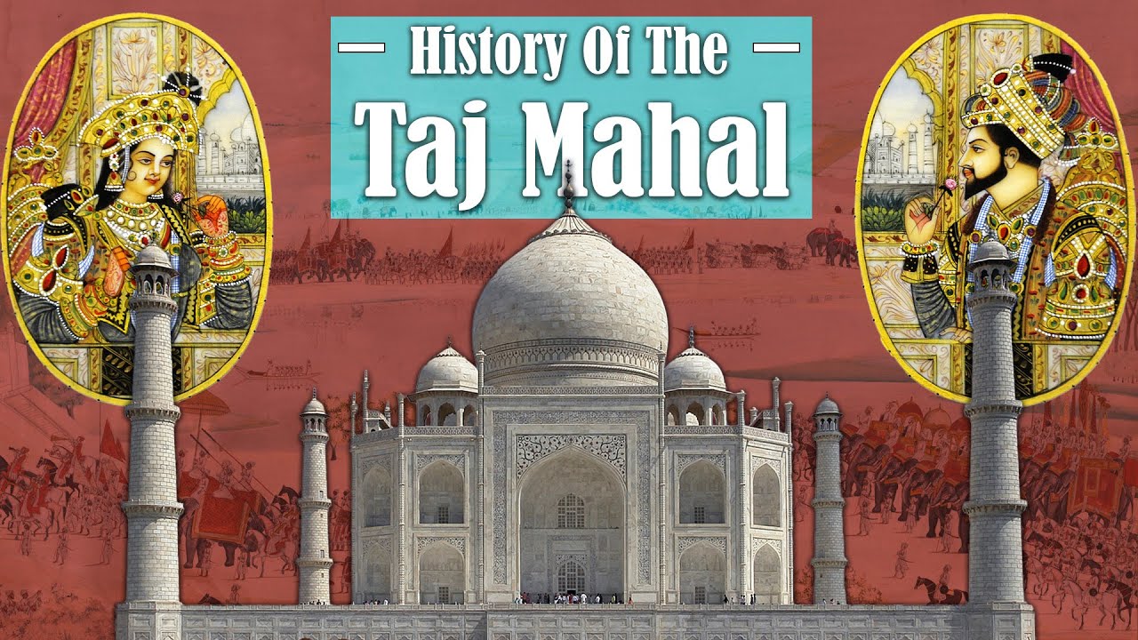 History of the Taj Mahal