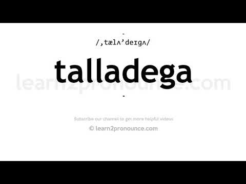 How to pronounce Talladega | English pronunciation