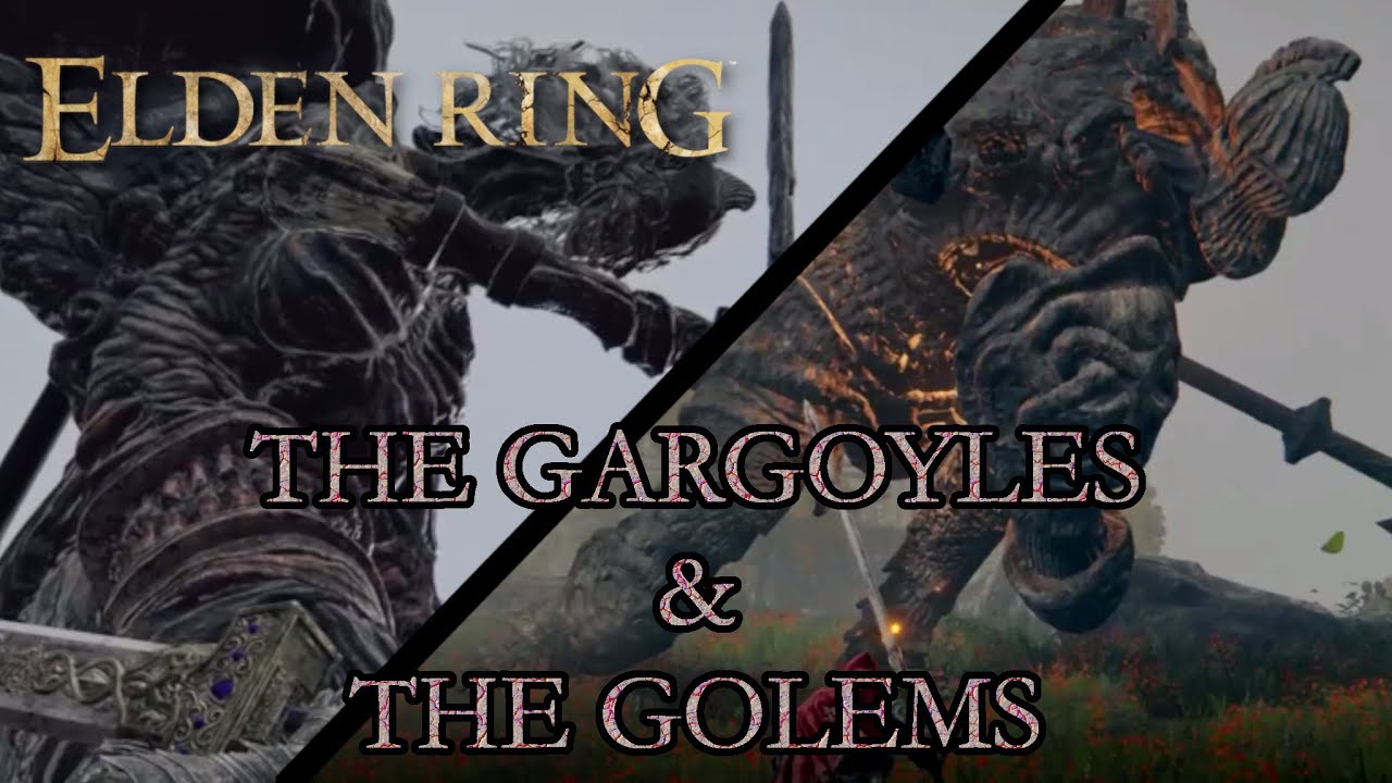 Elden Ring Lore - The Gargoyles & The Golems