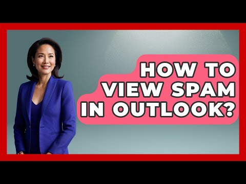 How To View Spam In Outlook? - TheEmailToolbox.com