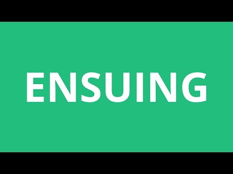 How To Pronounce Ensuing - Pronunciation Academy