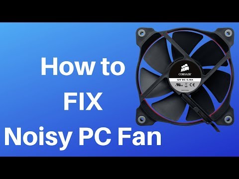 How to FIX Noisy PC Fan