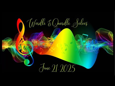 Wordle & Quordle of the Day for June 21, 2025: Happy World Music Day!