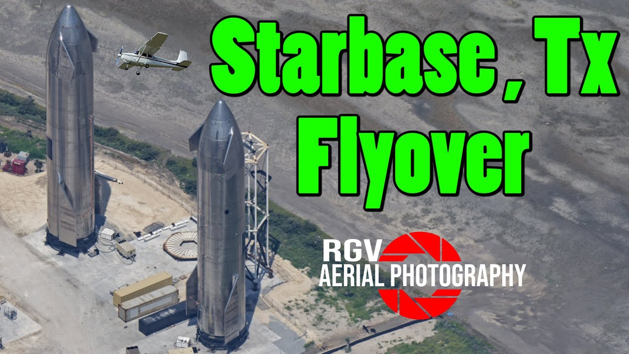 SpaceX Starbase, Tx Flyover (June 26, 2021)