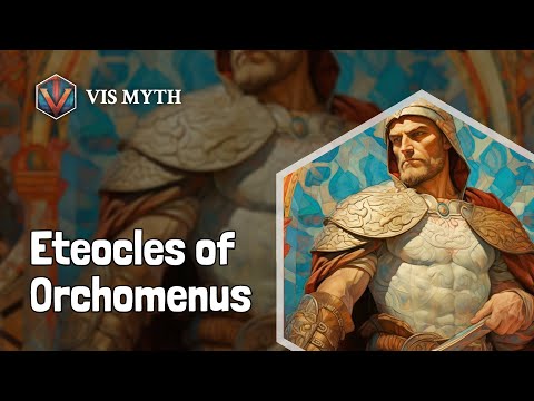 Who is Eteocles of Orchomenus|Greek mythological figures|VISMYTH