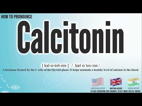 Calcitonin Pronunciation | How to Pronounce (say) Calcitonin CORRECTLY | Meaning Definition