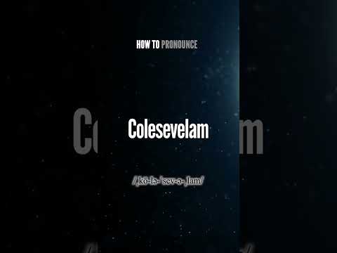 Colesevelam Pronunciation | How to Pronounce (say) Colesevelam CORRECTLY #shorts #shortsfeed