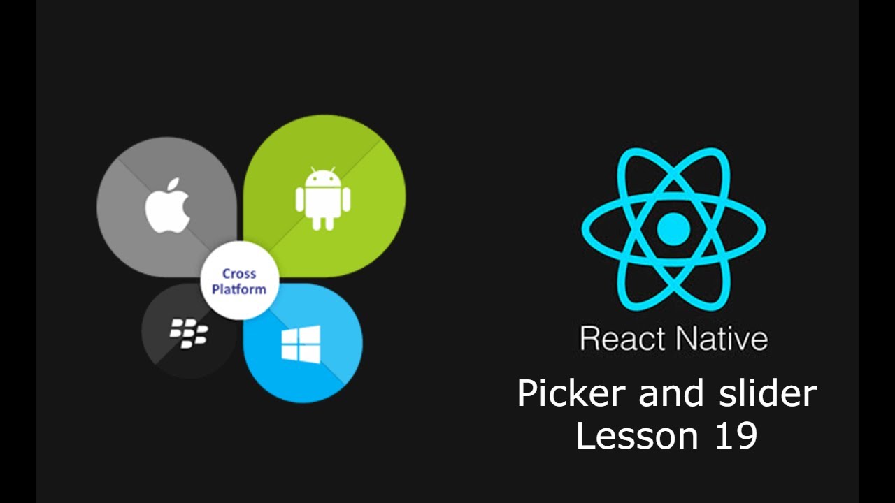 React Native Tutorials Lesson #19  Picker and slider