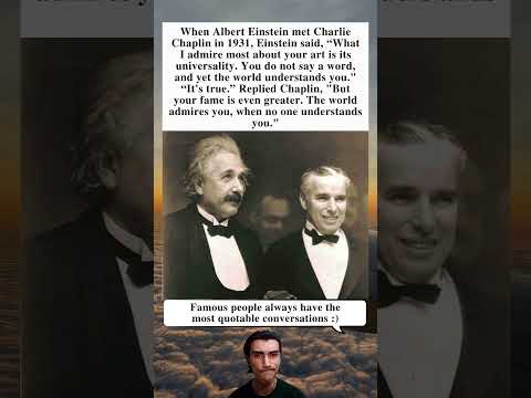 The Day Einstein And Chaplin Exchanged Words That Made History