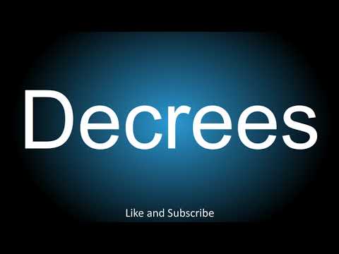 How to correctly pronounce - Decrees.