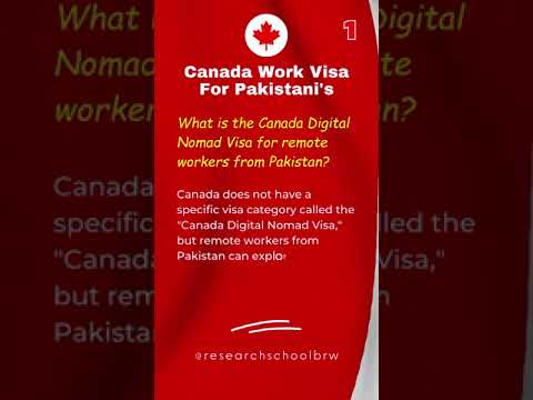 Canada Work Visa for Pakistani Digital Nomad Visa for Remote Workers