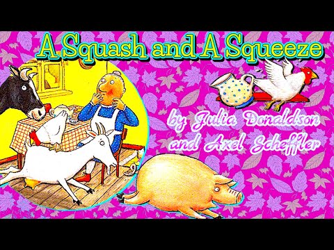 A Squash and a Squeeze by Julia Dona…: English ESL video lessons
