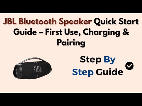 JBL Bluetooth Speaker Quick Start Guide – First Use, Charging & Pairing