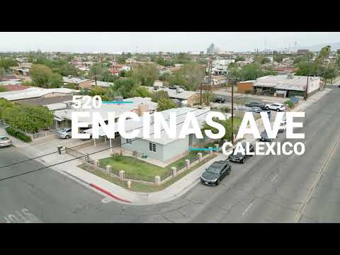 520 Encinas Ave. Calexico, CA 9223`