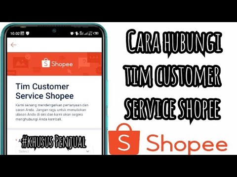 Cara Menghubungi Team Customer Service Shopee | Khusus Penjual