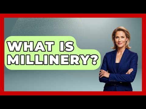 What Is Millinery? - France Fact File
