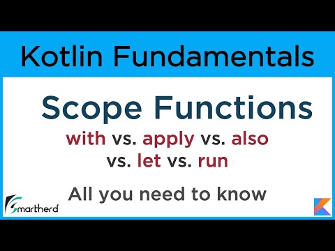 Learn Kotlin Scope Functions let apply run with and also With Differences - Mind Luster