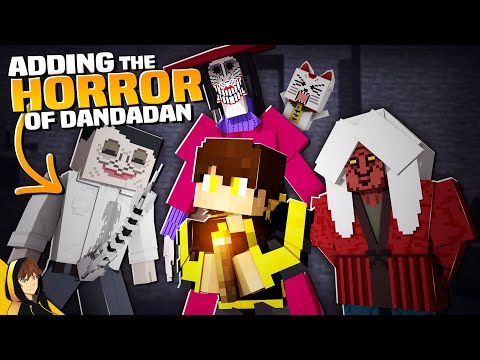 TURNING my DANDADAN MOD into a HORROR GAME for MINECRAFT!?!