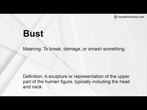 Bust Meaning