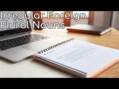 English Grammar: Foreign Plurals