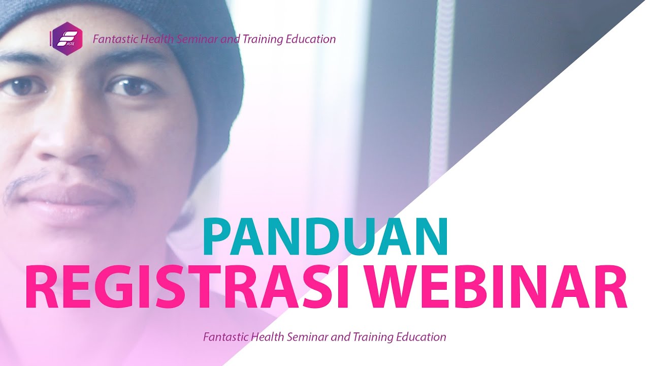 PANDUAN REGISTRASI WEBINAR - FASTE