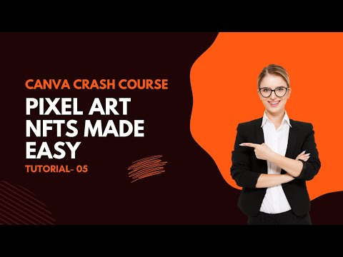 Pixel Art NFTs Made Easy: Canva Design Tutorial