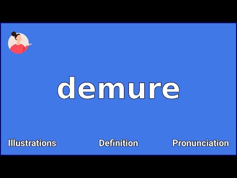 DEMURE - Meaning and Pronunciation