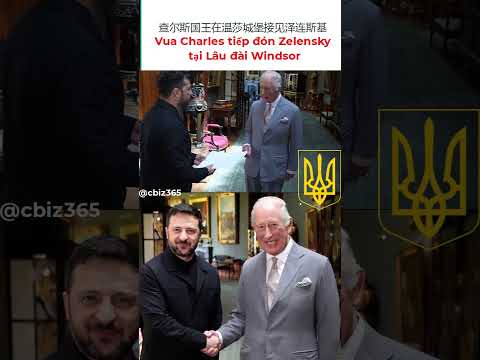Zelensky diện kiến Vua Charles, củng cố quan hệ Anh - Ukraine trước hội nghị NATO