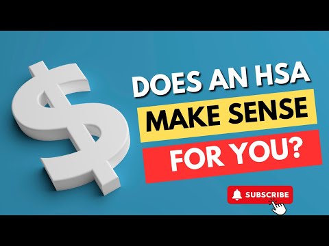 Does an HSA Make Sense For You?