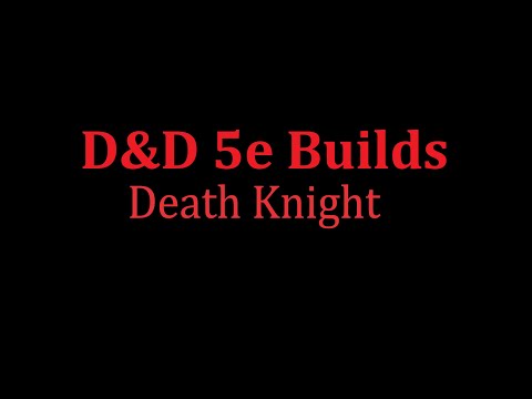 D&D 5E Builds Death Knight