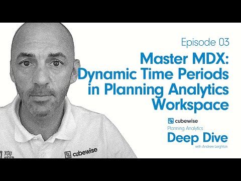 Master MDX: Dynamic Time Periods in Planning Analytics Workspace