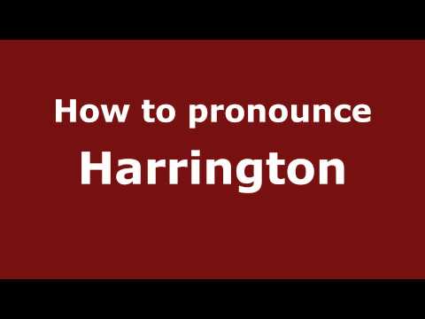 How to Pronounce Harrington - PronounceNames.com